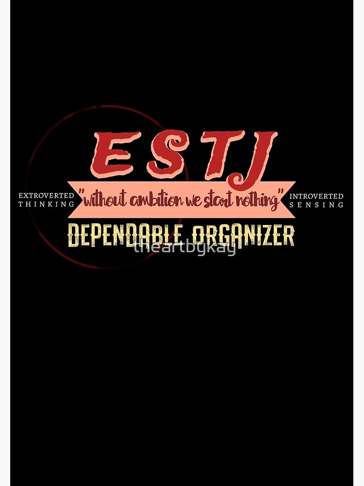 "[MBTI] ESTJ - The Executive" Art Print by KaiFx19 | Redbubble