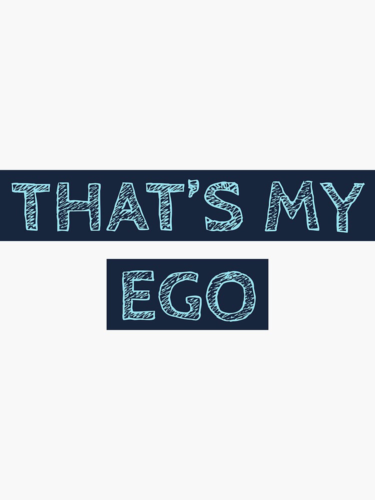 "EGO" Sticker by Designedme | Redbubble