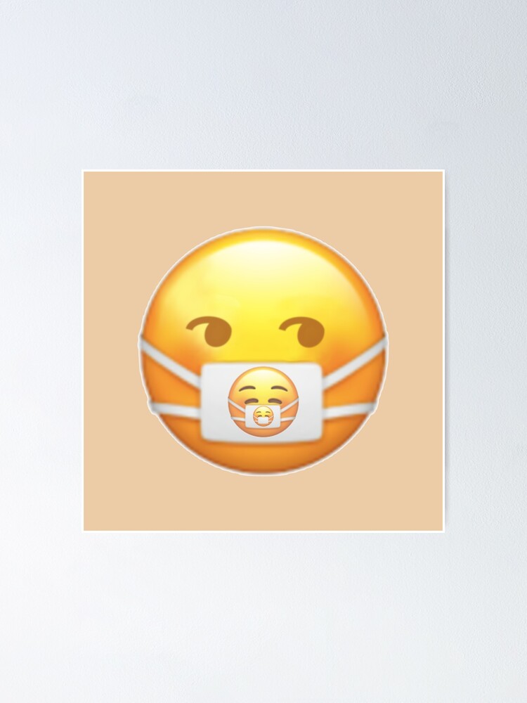"Side Eye Mask Inception - Emoji Maskception" Poster by skykarrot ...