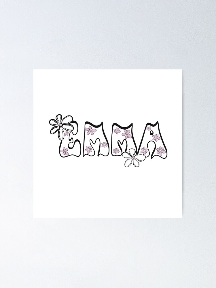 "EMMA, Name, Cute Floral Unique Bold Design" Poster for Sale by ...