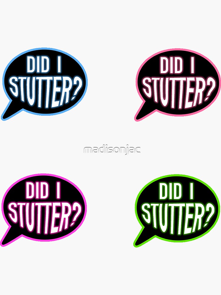 "The Office Stanley Hudson Did I Stutter Quote" Sticker for Sale by ...