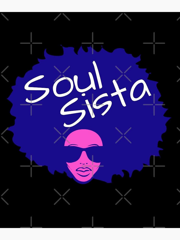 "Soul Sista " Framed Art Print for Sale by DiverseMerch | Redbubble