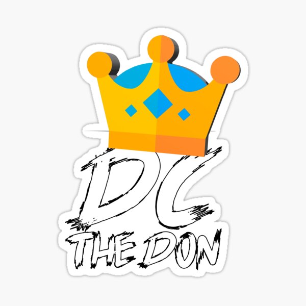 "DC the Don (KING) DC THE DON" Sticker for Sale by soyeze123 | Redbubble