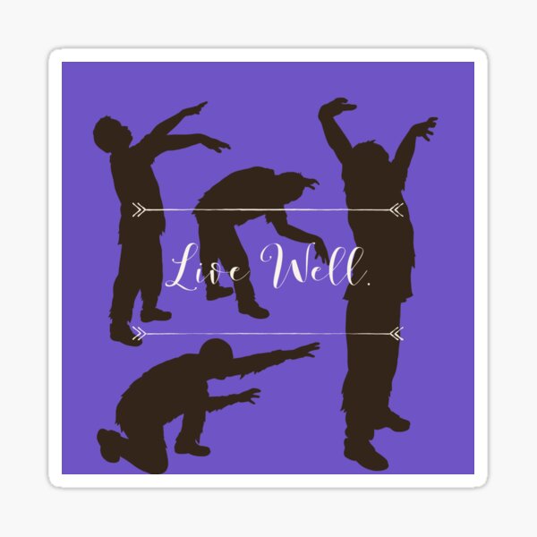 "Live Well." Sticker by Blaze111 | Redbubble