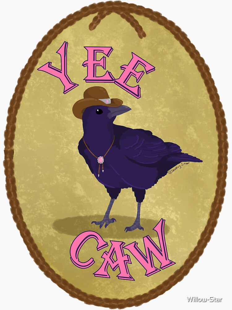 "Yee-Caw" Sticker for Sale by Willow-Star | Redbubble