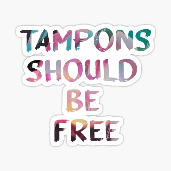 "Tampons Should Be Free Quote Glitch Art" Sticker for Sale by raspberry ...
