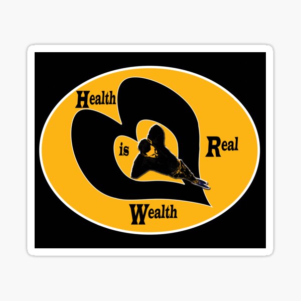"Health is real wealth." Sticker for Sale by Cipher2 | Redbubble