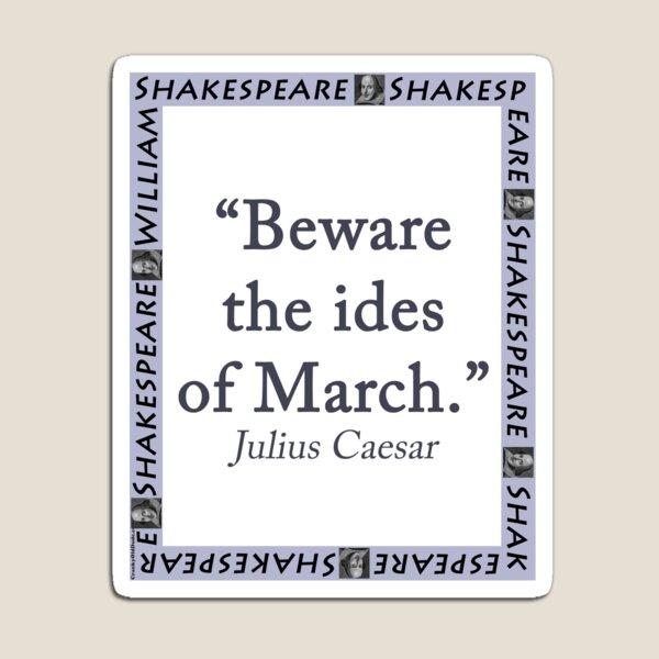 Beware The Ides Of March Gifts & Merchandise | Redbubble