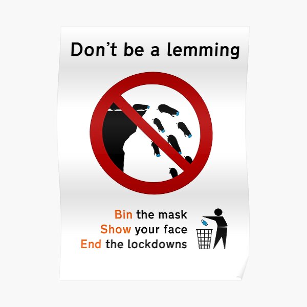 "Don't be a lemming" Poster by baffled-cow | Redbubble