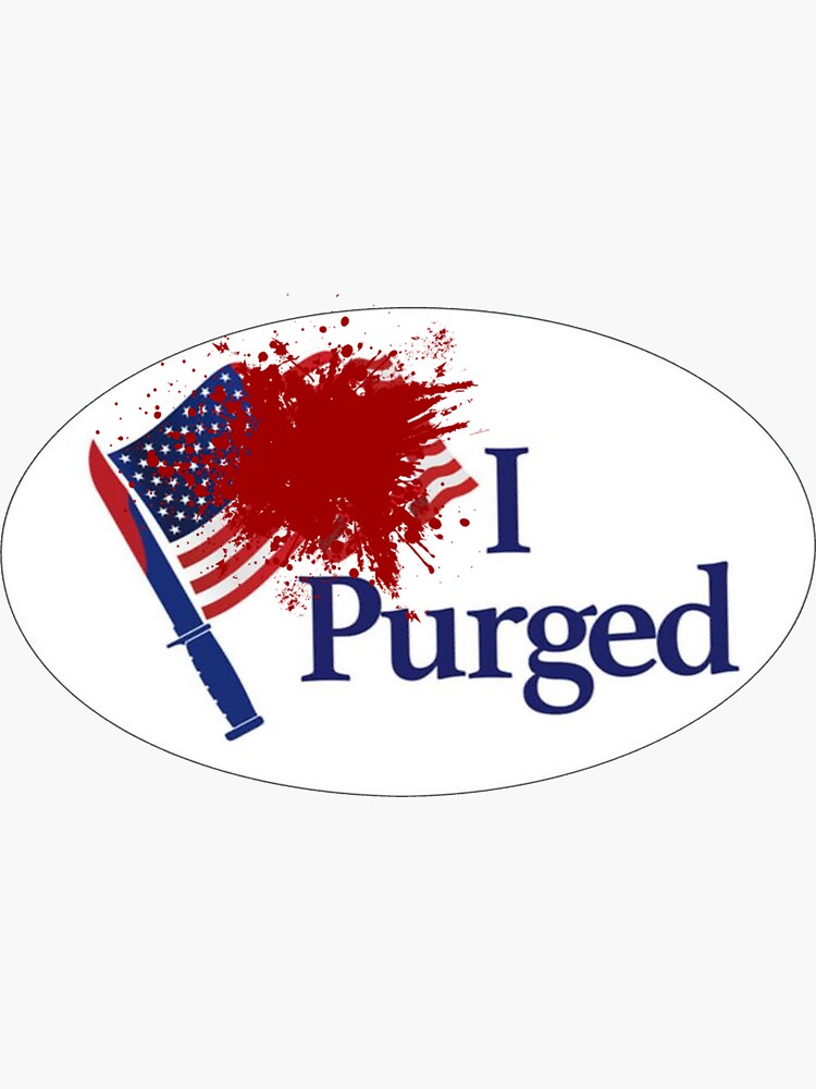 "I purged" Sticker for Sale by dripszn | Redbubble