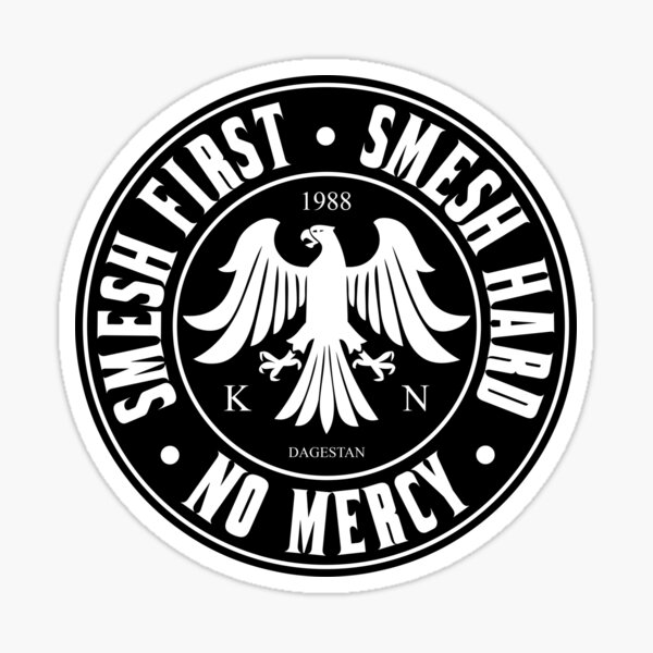 "Smesh First Smesh Hard No Mercy" Sticker for Sale by SavageRootsMMA ...