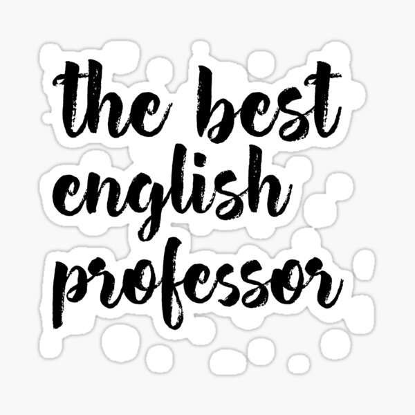"The Best English Professor" Sticker for Sale by vegancorestore | Redbubble