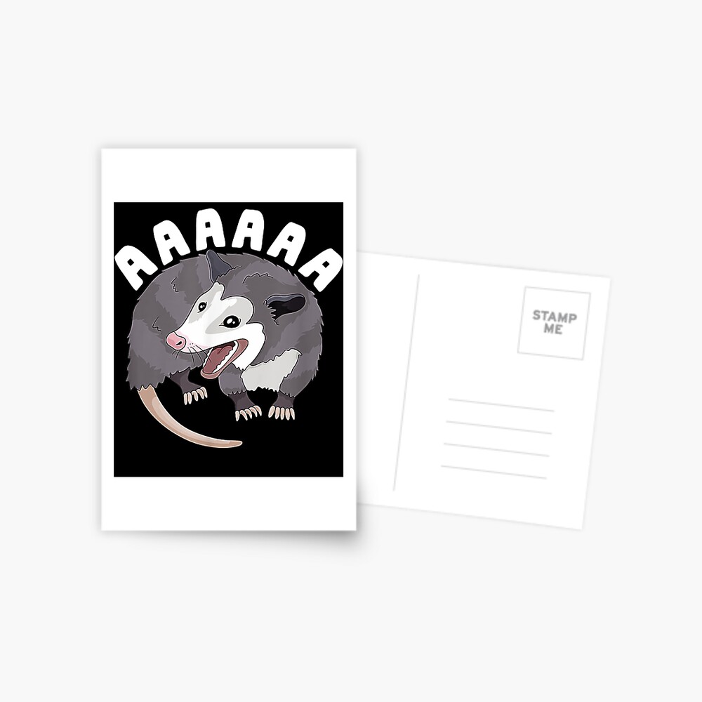 "AAAAAA Screaming Opossum Stressed Possum Funny Dank Meme" Postcard for ...