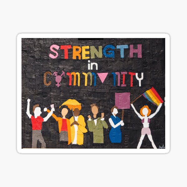 "Strength in Community Pride Piece" Sticker by GabyPresnal | Redbubble