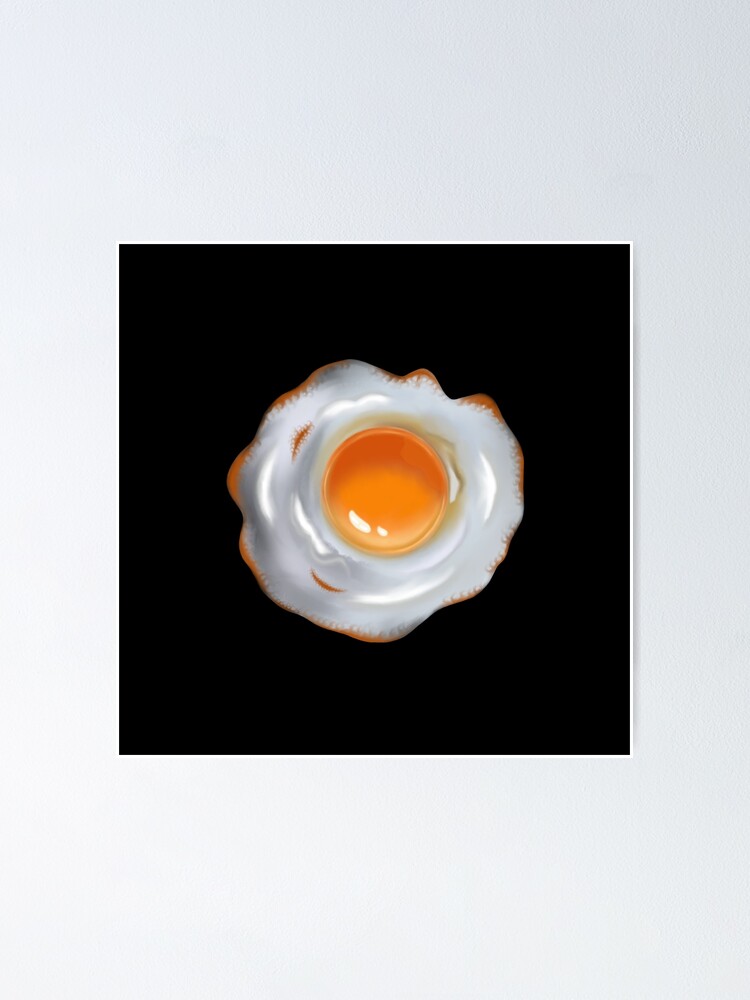 "Fried egg" Poster for Sale by Breezypixel | Redbubble