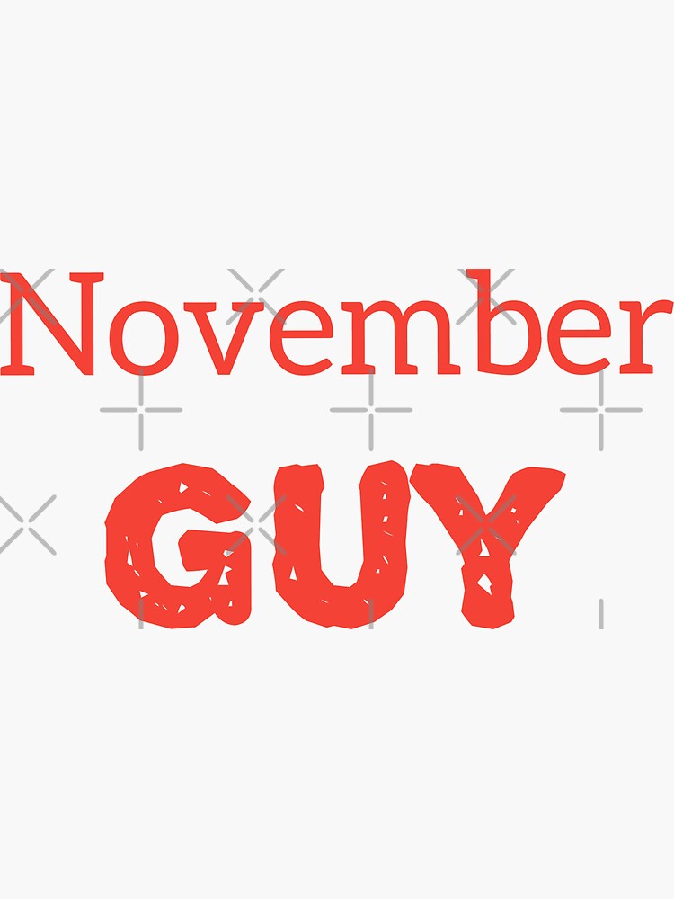 "November guy Text Red" Sticker for Sale by ArtofDaniel- | Redbubble