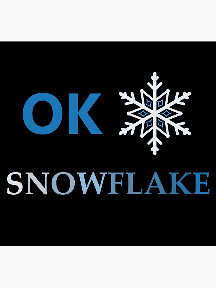 "OK Snowflake Trending Meme Response to OK Boomer" Sticker for Sale by ...