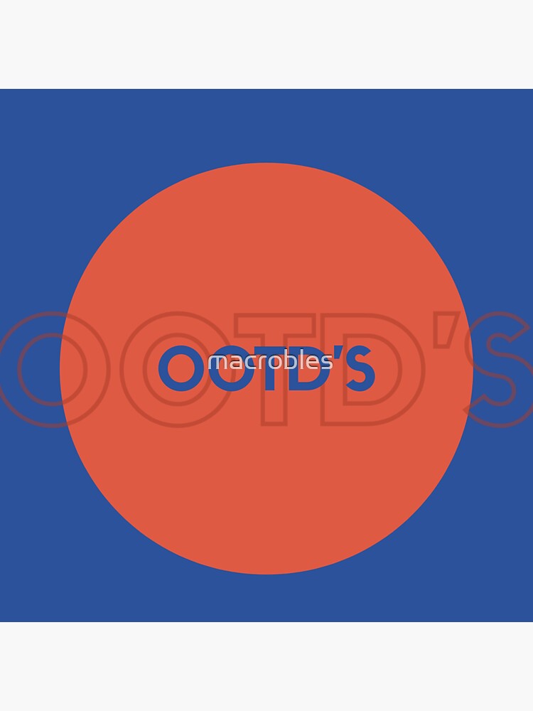 "Ootd" Sticker for Sale by macrobles | Redbubble