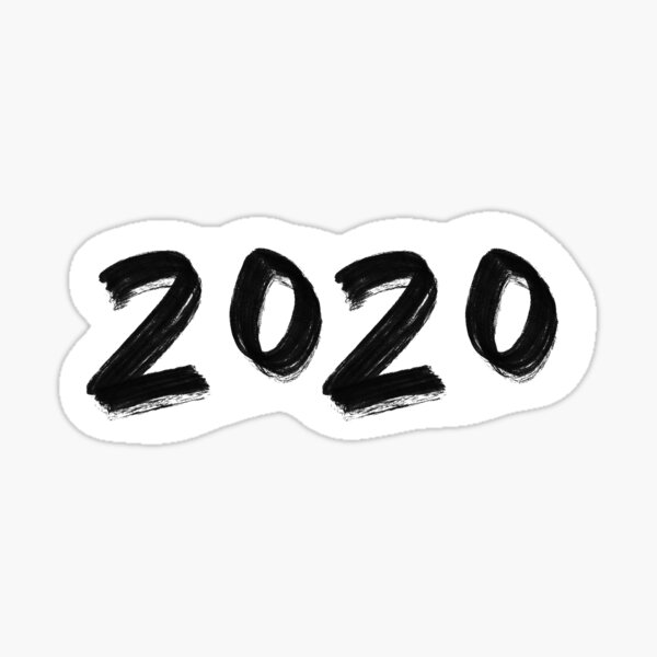 "2020 Sticker" Sticker for Sale by jacqui34 | Redbubble