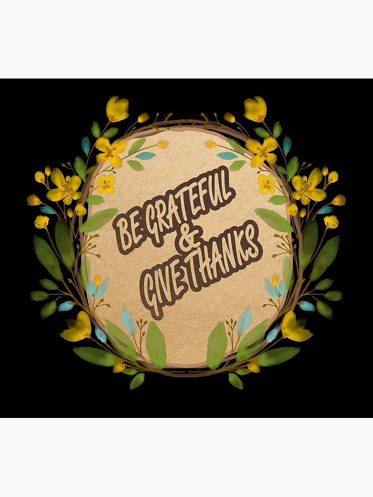 "be grateful and give thanks watercolor" Poster for Sale by vidyaroul ...