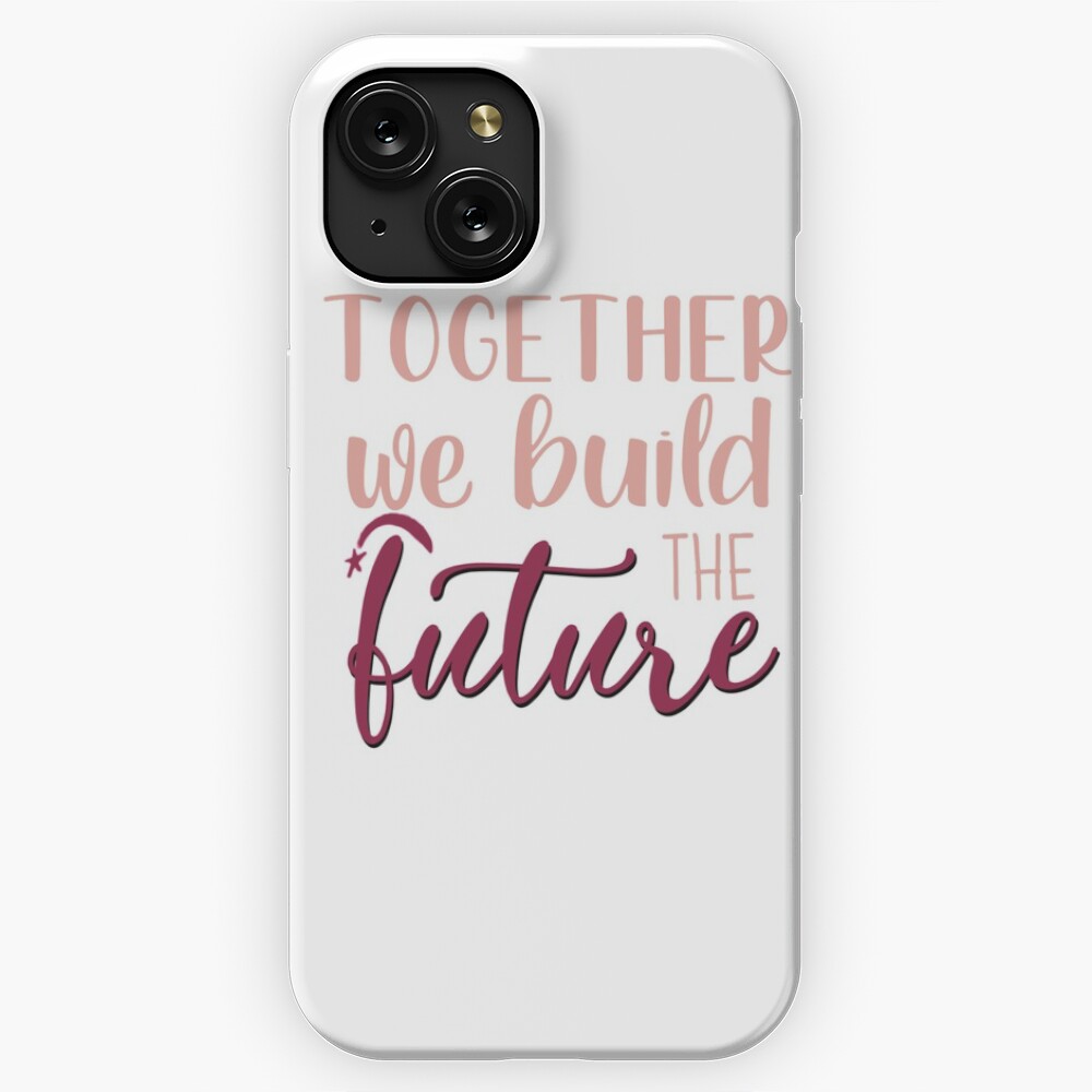 "Together we build the future " Sticker for Sale by Mgkdesigns01 ...