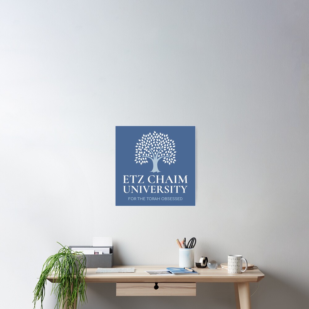 "Etz Chaim (the Tree of Life) University - Jewish Humor" Poster by JMMJudaica | Redbubble