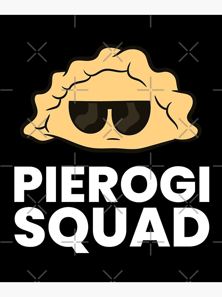 Pierogi Squad Poland Pierogi Premium Matte Vertical Poster
