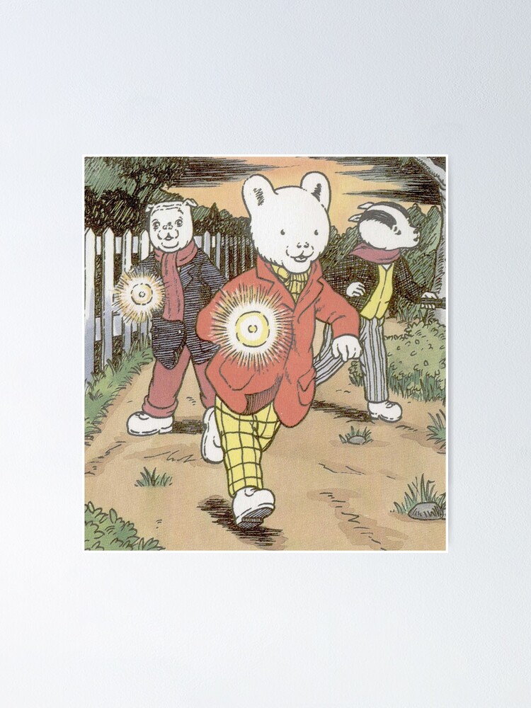 "Rupert Bear, Bill Badger, and Algy Pug" Poster by attractivedecoy ...