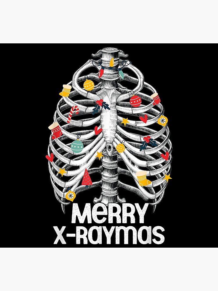 "Merry X-Raymas Skeleton Rib Cage Radiology Christmas" Poster by ...