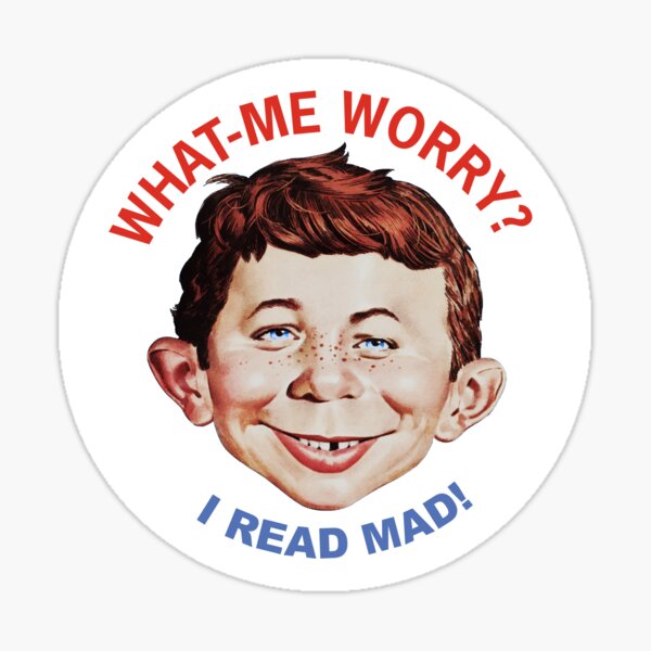 What Me Worry Stickers | Redbubble
