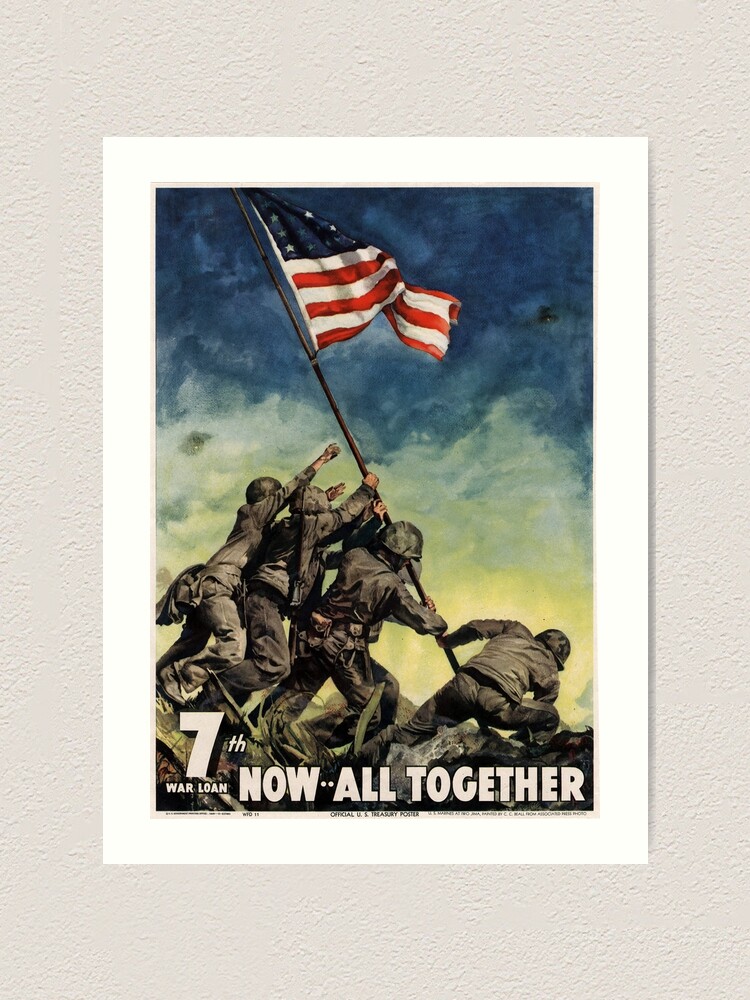 "7th War Loan: now--all together Vintage War Restored Poster - Iwo Jima ...