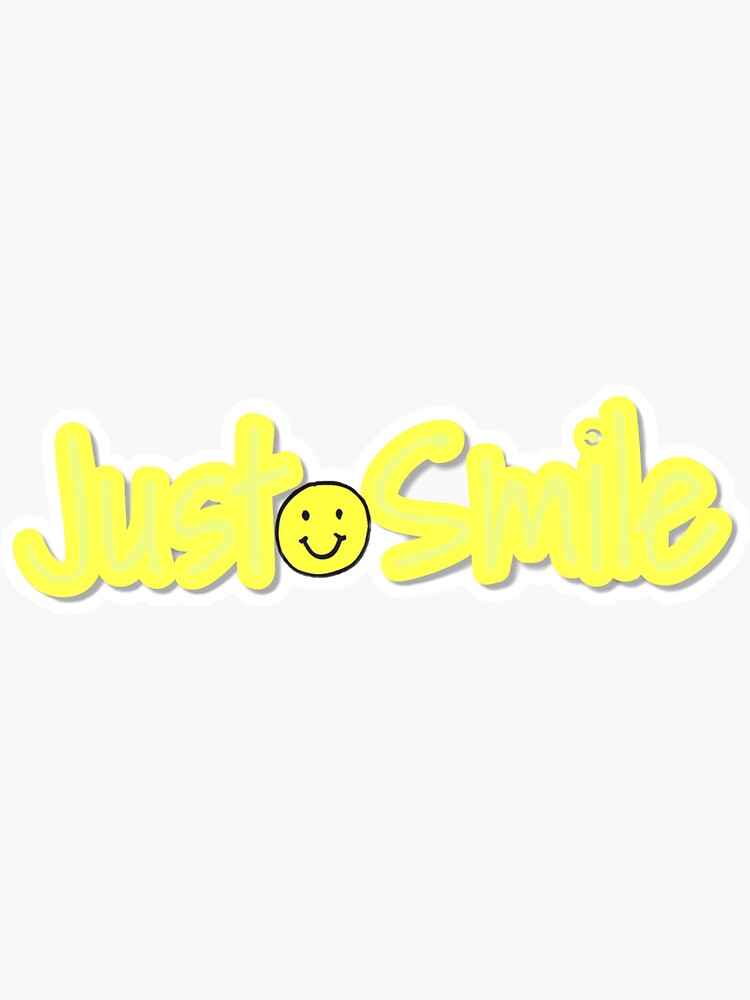 "Just smile sticker" Sticker by KailaniArts | Redbubble