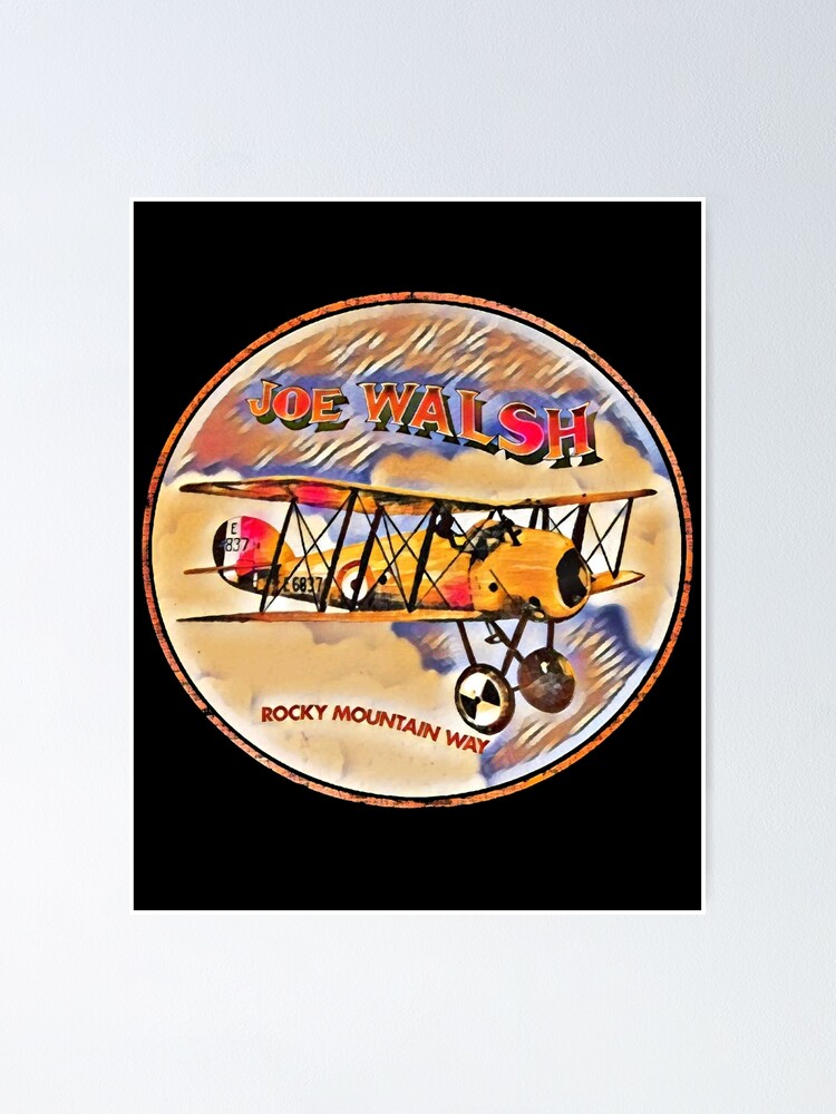 "Joe Walsh Rocky Mountain Way Modern Art Edit" Poster for Sale by ...