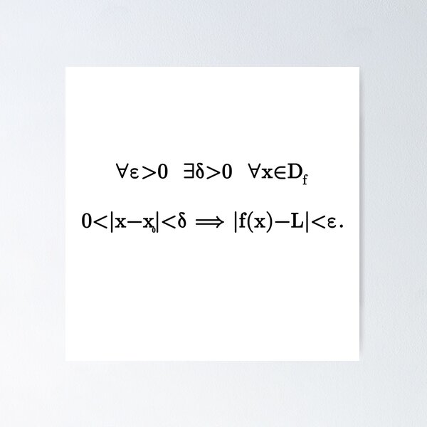 "formal definition of a limit math and calculus basics" Poster for Sale ...