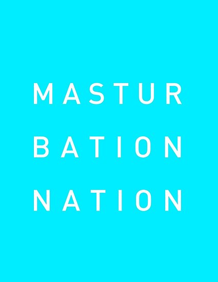 "Mastur Bation Nation" Poster by colombeat | Redbubble