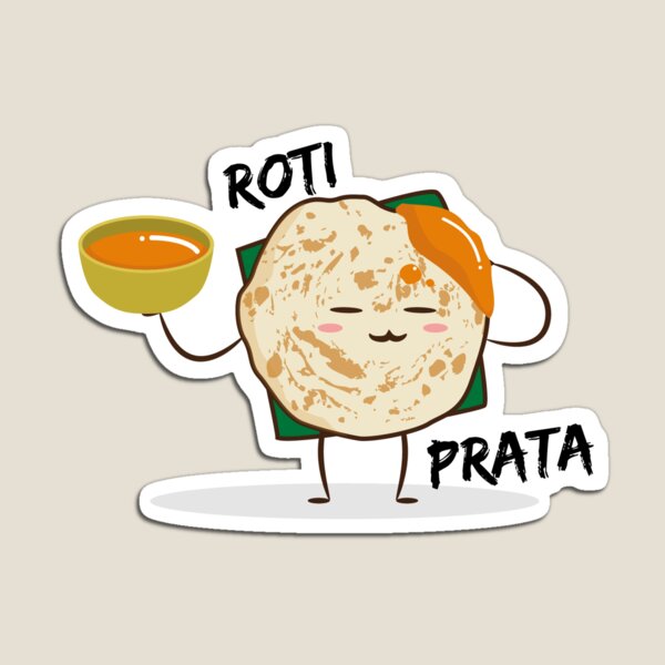 "Roti Prata" Magnet for Sale by foodinlocal | Redbubble
