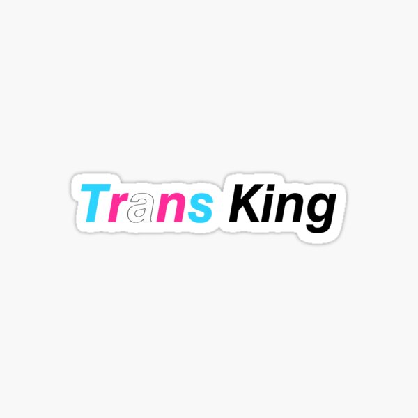 "Trans King" Sticker for Sale by Blujaydraws | Redbubble