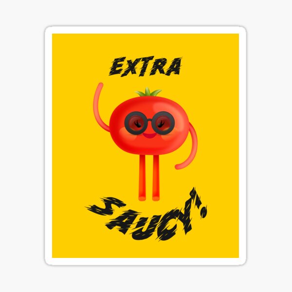 "Extra saucy!" Sticker for Sale by capaa | Redbubble