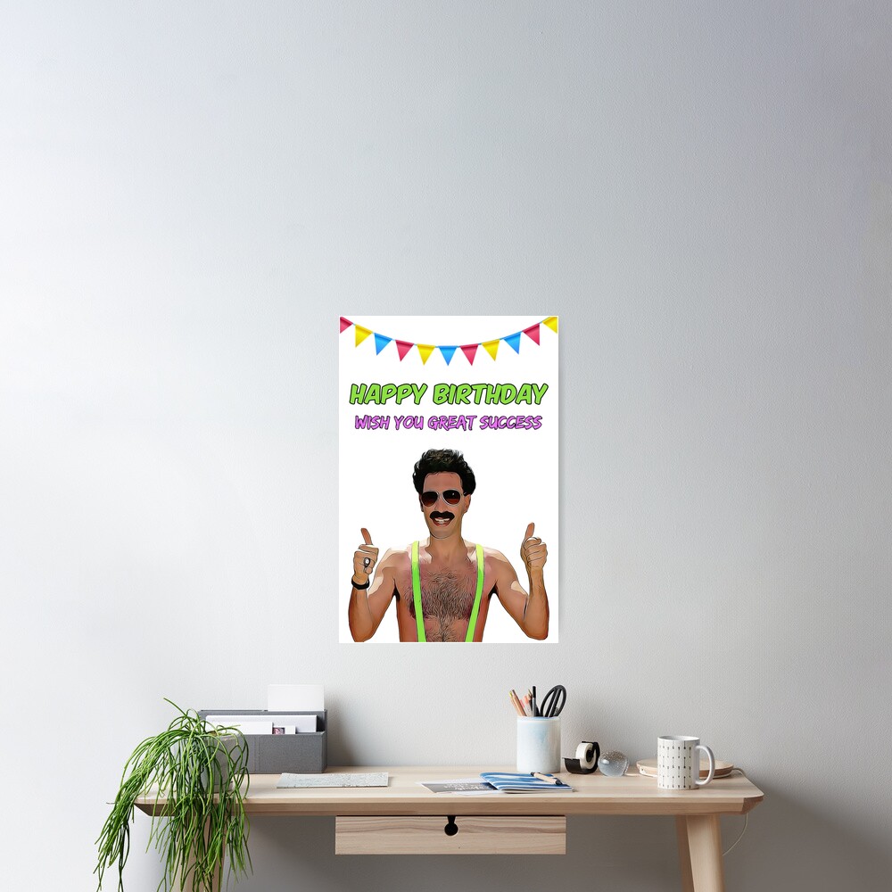 "Borat Birthday Greeting Cards and Gifts, Happy Birthday, Wish you ...