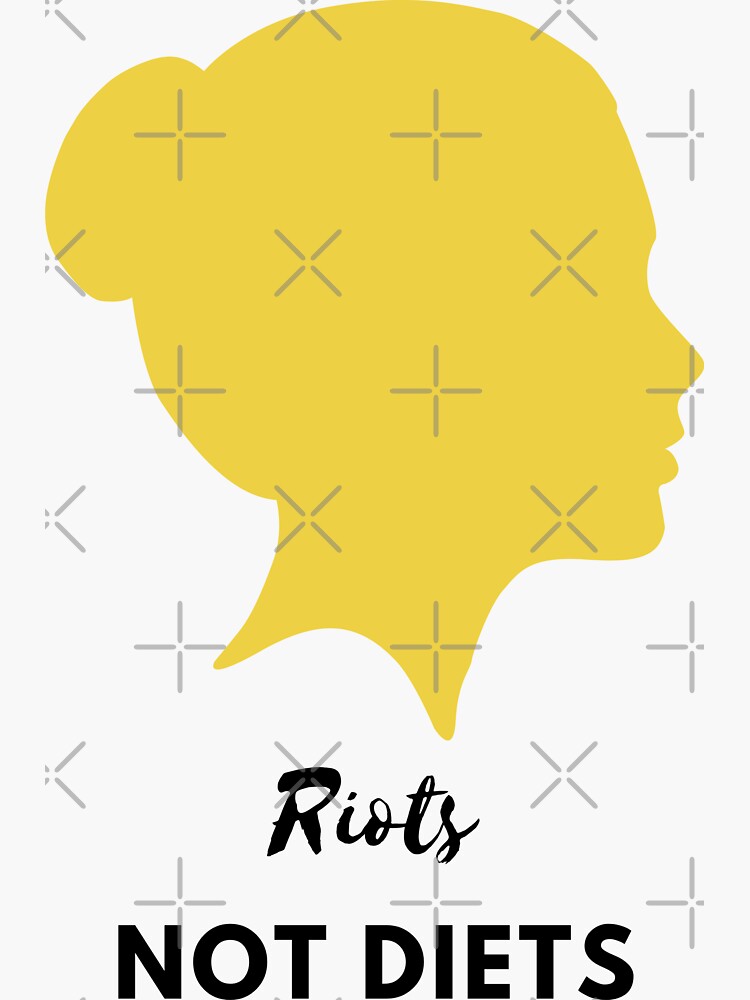 " Riots Not Diets" Sticker for Sale by PetitePeche | Redbubble