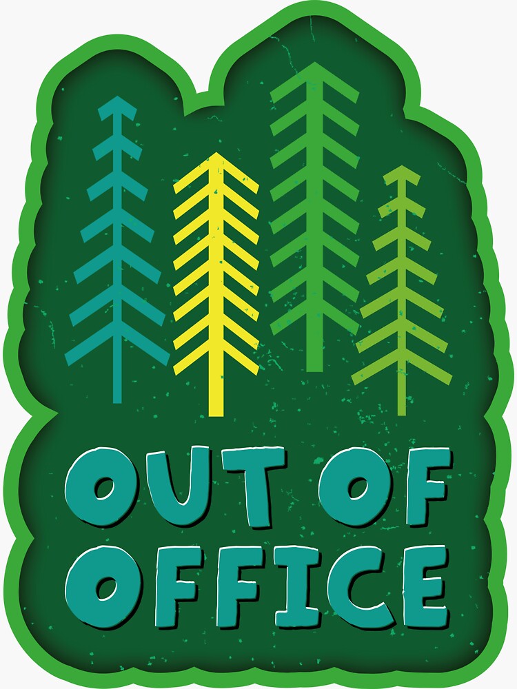 "Out Of Office" Sticker for Sale by ScottyWalters | Redbubble