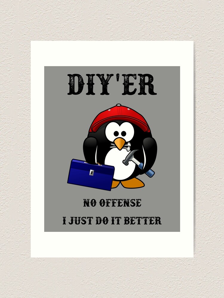Lámina artística «DIY - DIYer o DIY'er Sin ofender, simplemente lo hago ...
