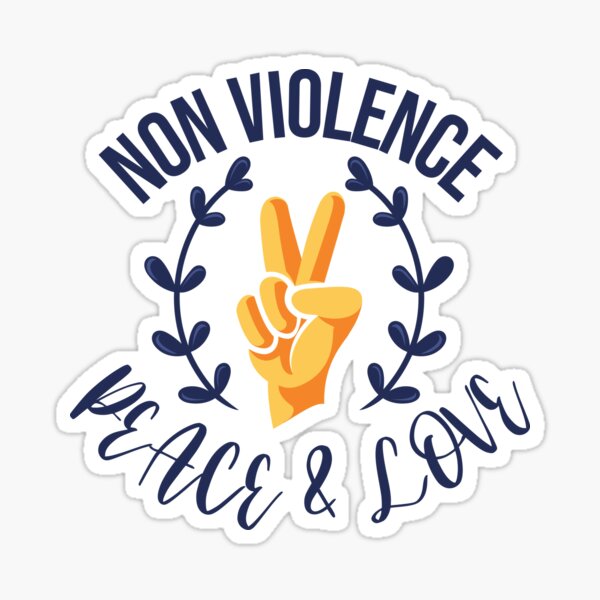"Non Violence, Non Violence Peace and Love, Non Violence Claim, Peace ...