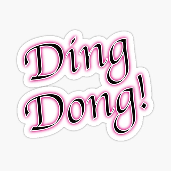 "Ding Dong" Sticker for Sale by The-T-For-Ts | Redbubble