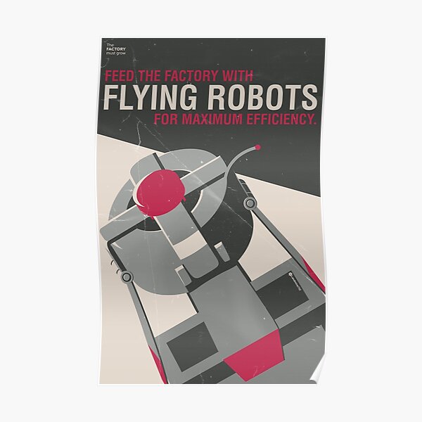 "Flying Robots for Efficiency" Poster for Sale by Landmine752 | Redbubble