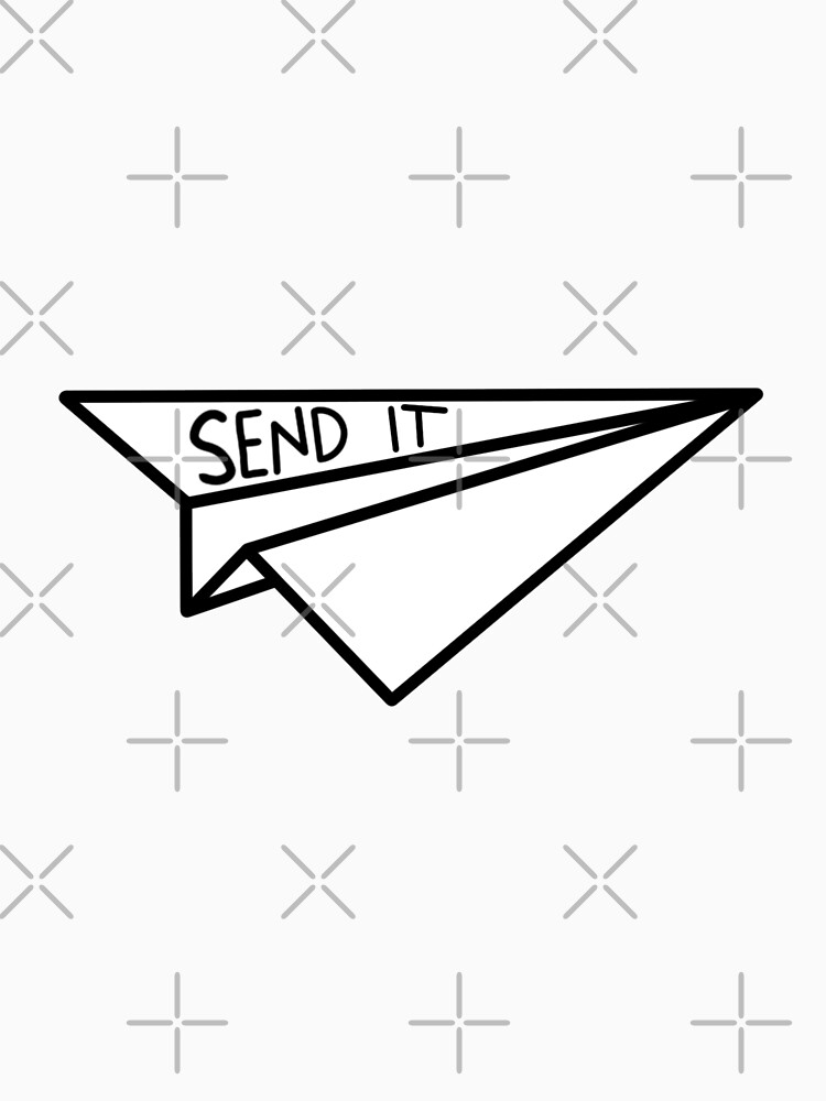 "send it paper air plane" T-shirt by Lilystoltz | Redbubble