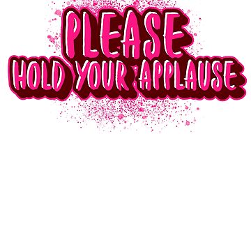 Applause Please