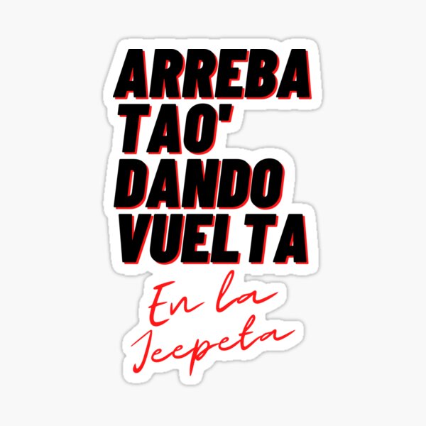 "La Jeepeta" Sticker for Sale by blazikin | Redbubble