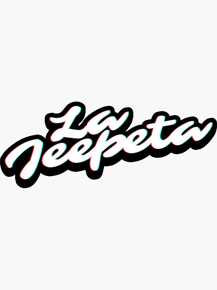 "La Jeepeta" Sticker by blazikin | Redbubble