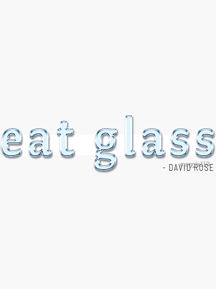 "Eat Glass" Sticker for Sale by maggie113 | Redbubble